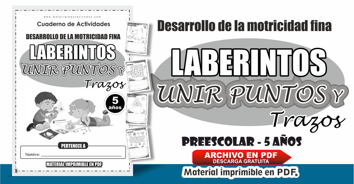 Cuaderno para trabajar la motricidad fina | Laberintos + Unir puntos
