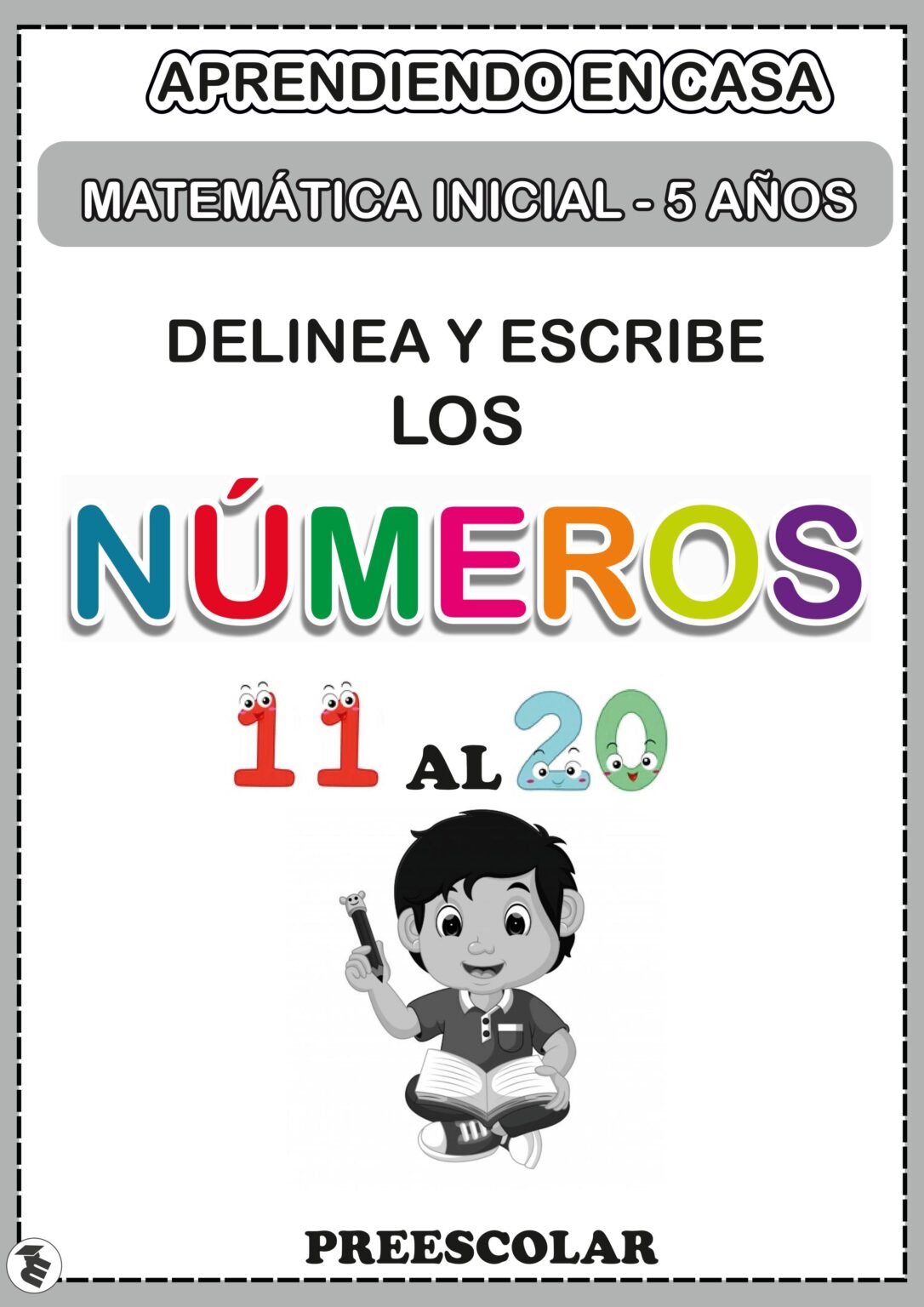 Cuadernillo de trazos y escritura de los números del 11 al 20