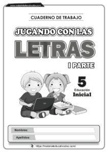 Jugando con las Letras cuaderno de trabajo nivel inicial
