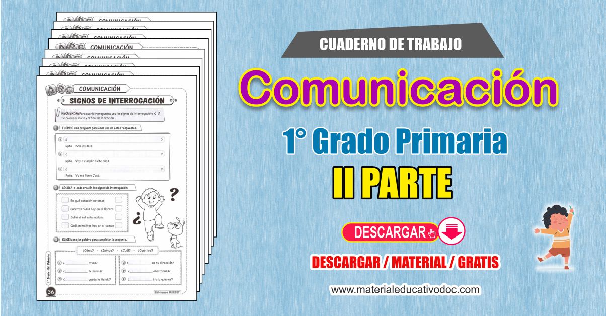 Cuaderno de Comunicación 1° grado primaria II PARTE